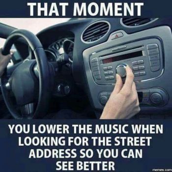 Why Do People Turn Down the Car's Radio When Looking for an Address?